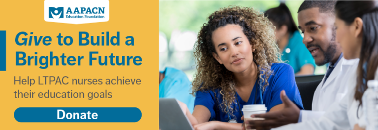AAPACN Education Foundation - AAPACN - Scholarships LTPAC Nurses